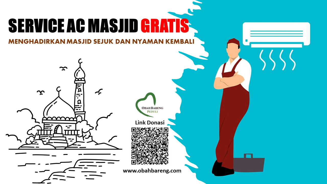 Service AC Masjid Gratis - OBAH BARENG | Bergerak Bersama | Social ...